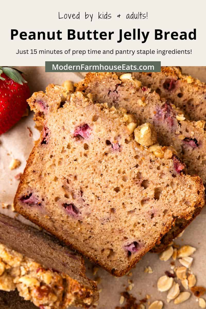 Peanut Butter Jelly Bread - Modern Farmhouse Eats